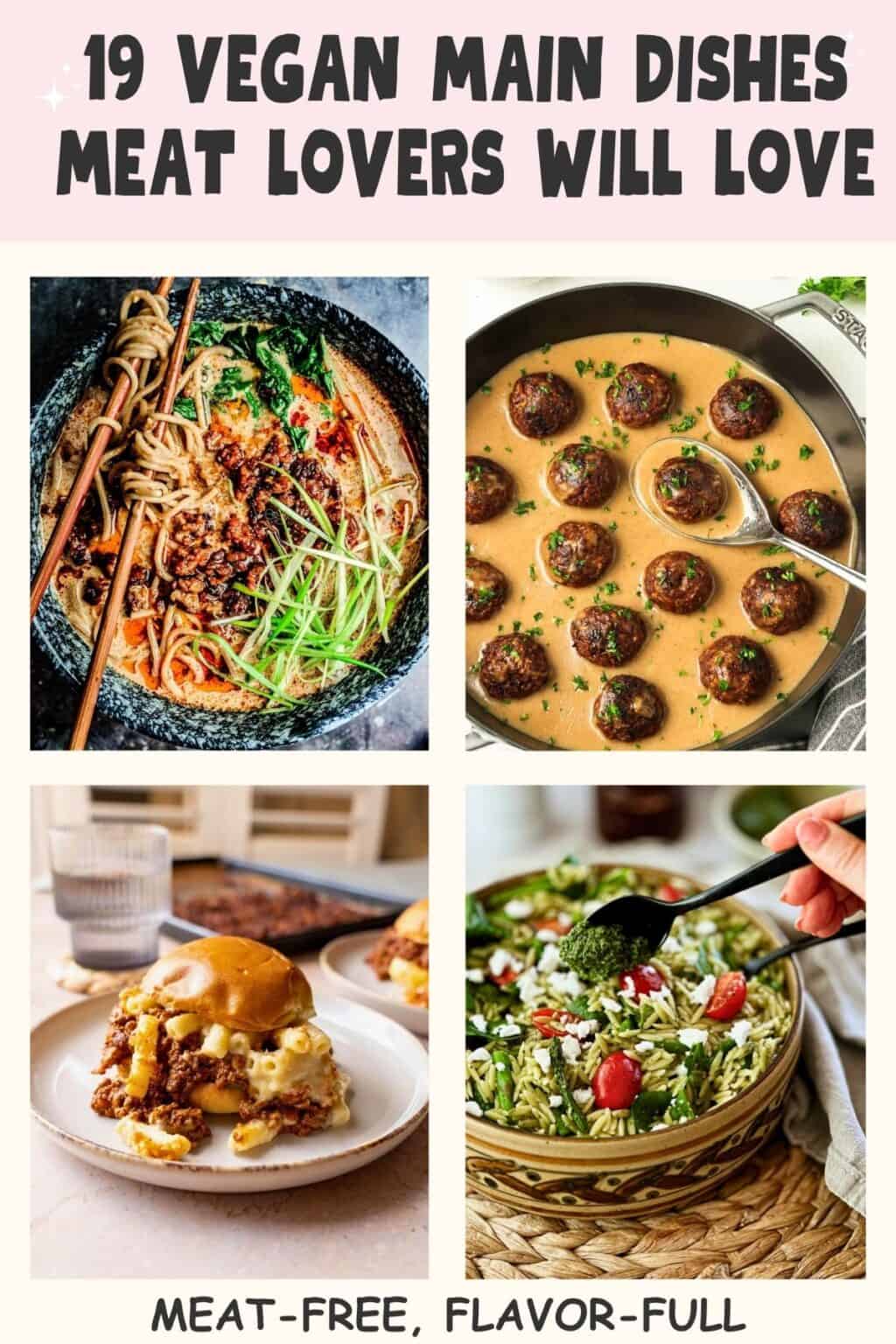 19 Vegan Main Dishes Meat and Dairy Lovers Will Love